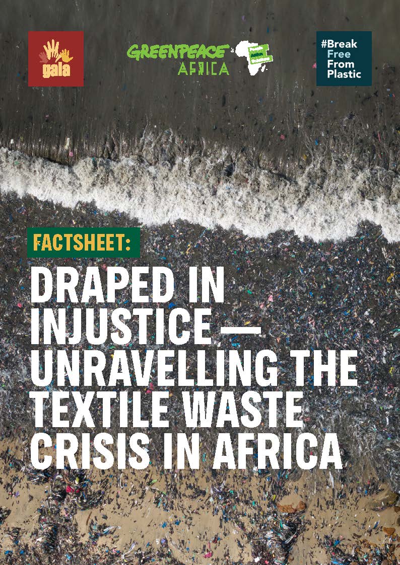 DRAPED IN INJUSTICE— UNRAVELLING THE TEXTILE WASTE CRISIS IN AFRICA | GAIA
